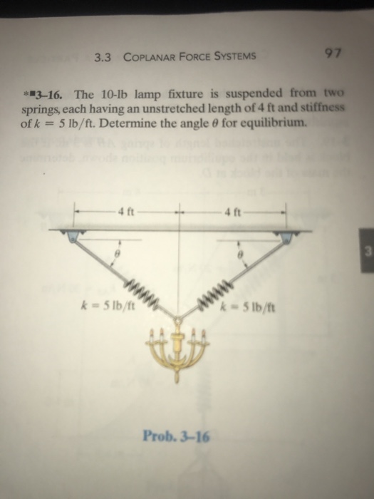 Solved 97 3.3 COPLANAR FORCE SYSTEMS 3-16. The 10-lb lamp | Chegg.com