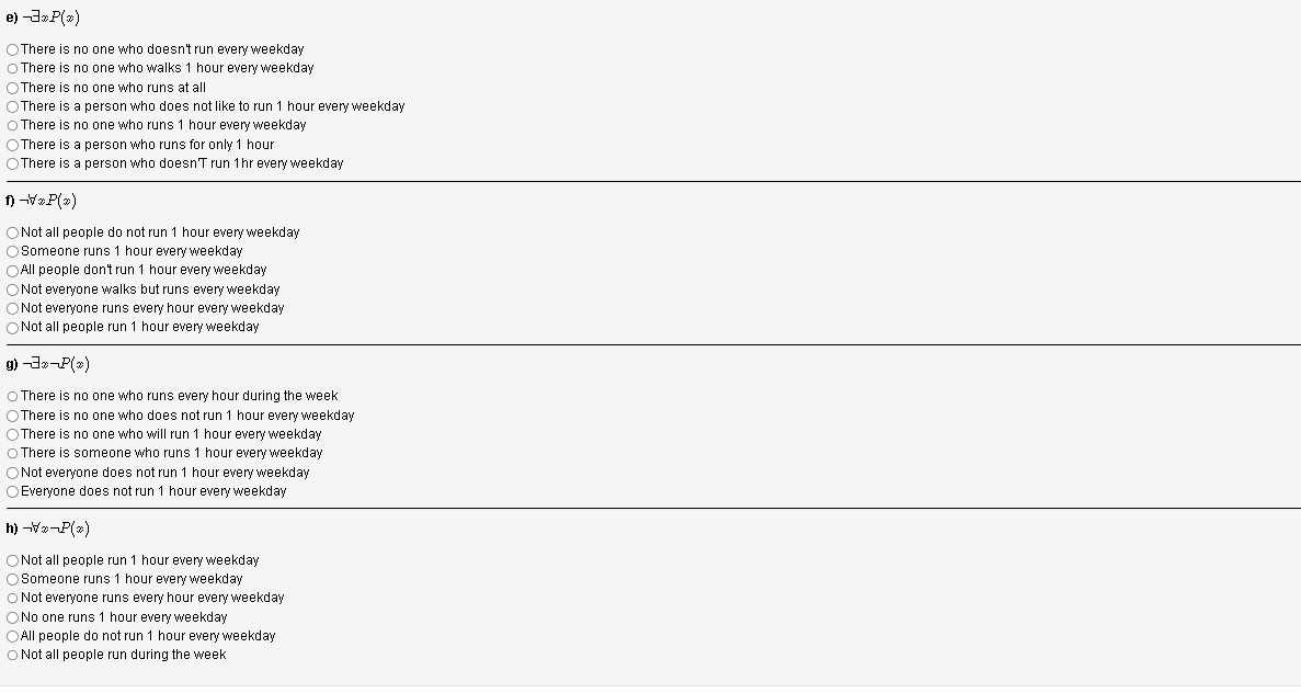 Solved Let P(x)= " runs 1 hour every weekday." Select the | Chegg.com