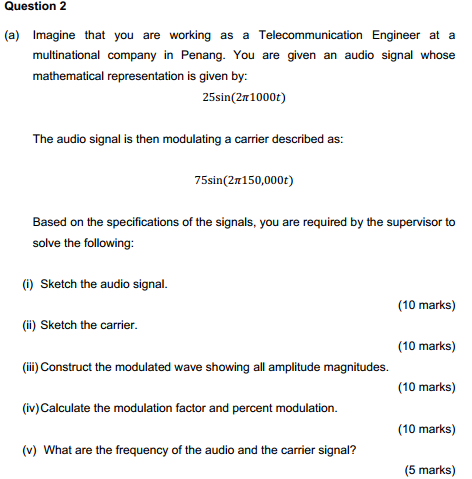 Solved Question 2 (a) Imagine that you are working as a | Chegg.com