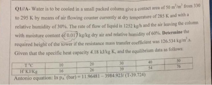 Solved QA- Water is to be cooled in a small packed column | Chegg.com