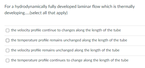 Solved For a hydrodynamically fully developed laminar flow | Chegg.com