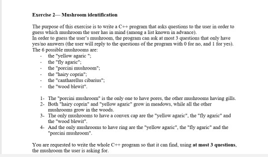 Solved Exercise 2- Mushroom identification The purpose of | Chegg.com