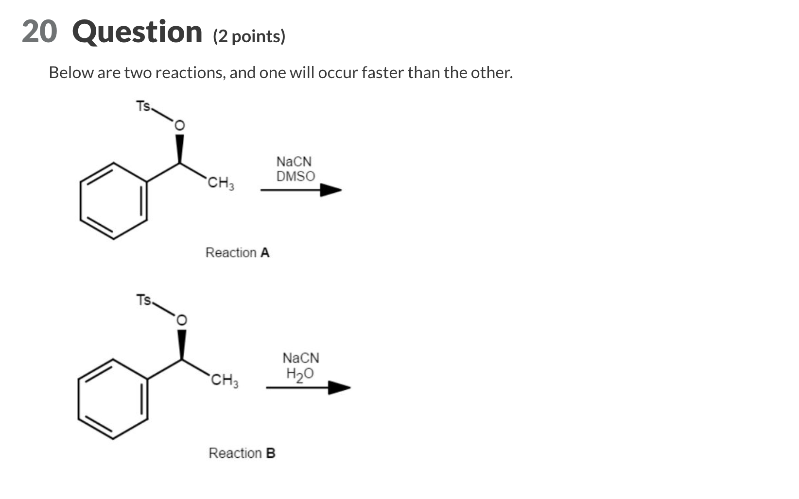 Solved 20 ﻿Question (2 ﻿points)Below are two reactions, and | Chegg.com