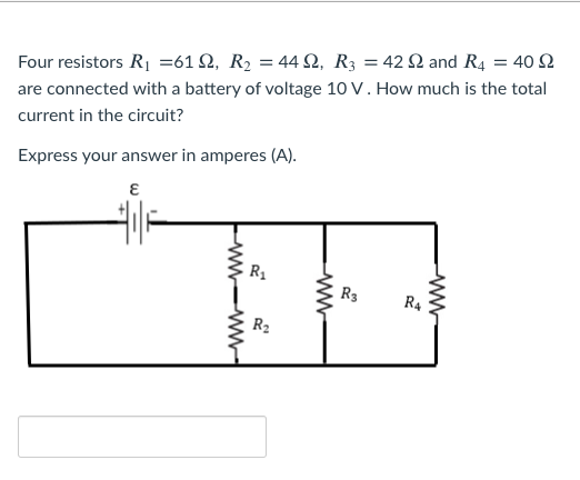 Solved Four resistors R1 =612, R2 = 442, R3 = 42 22 and R4 = | Chegg.com