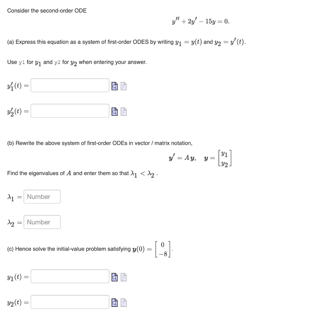 Solved Consider the second-order ODE y′′+2y′−15y=0 (a) | Chegg.com