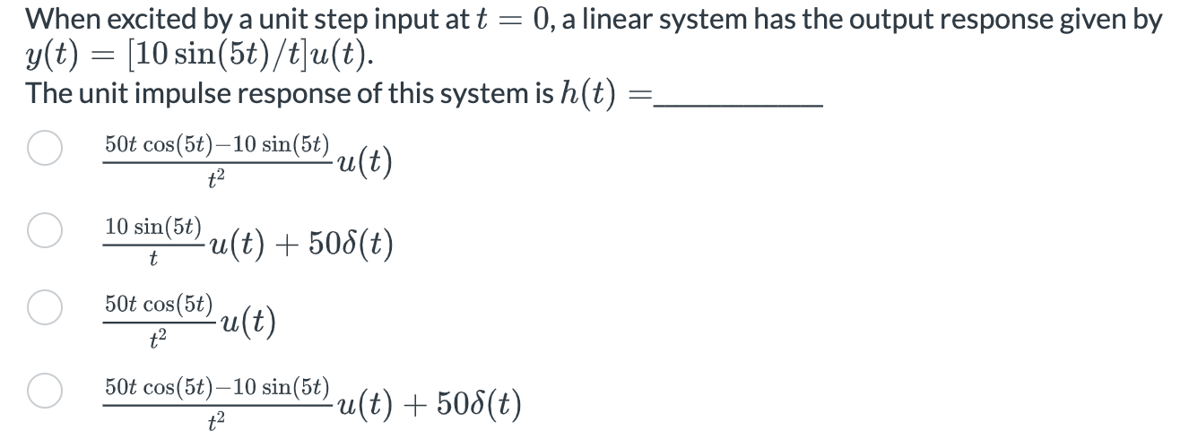 Solved When excited by a unit step input at t=0, a linear | Chegg.com