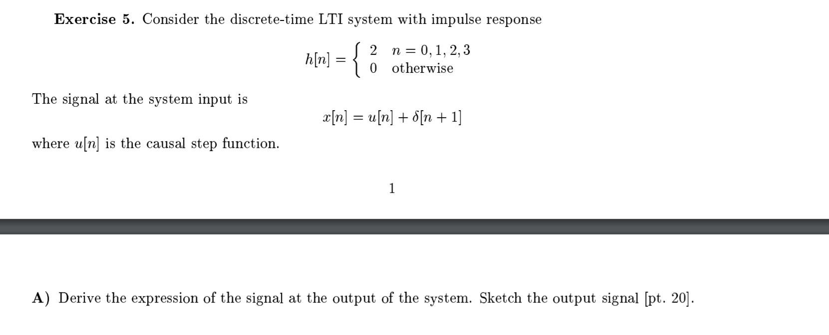 Solved Exercise 5. Consider the discrete-time LTI system | Chegg.com