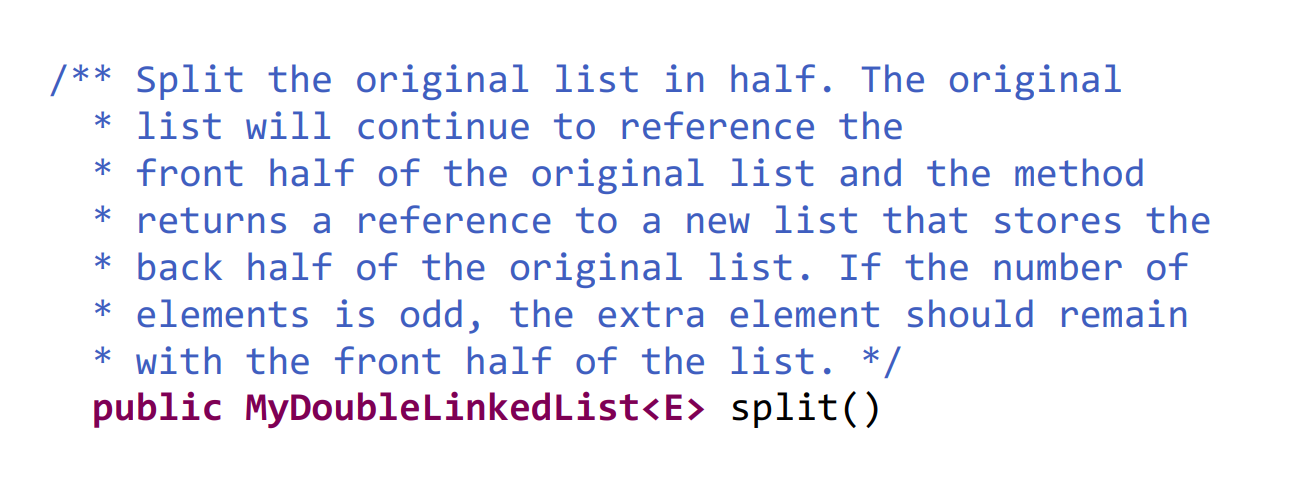 Solved In the given JAVA code, implement the Split methods | Chegg.com