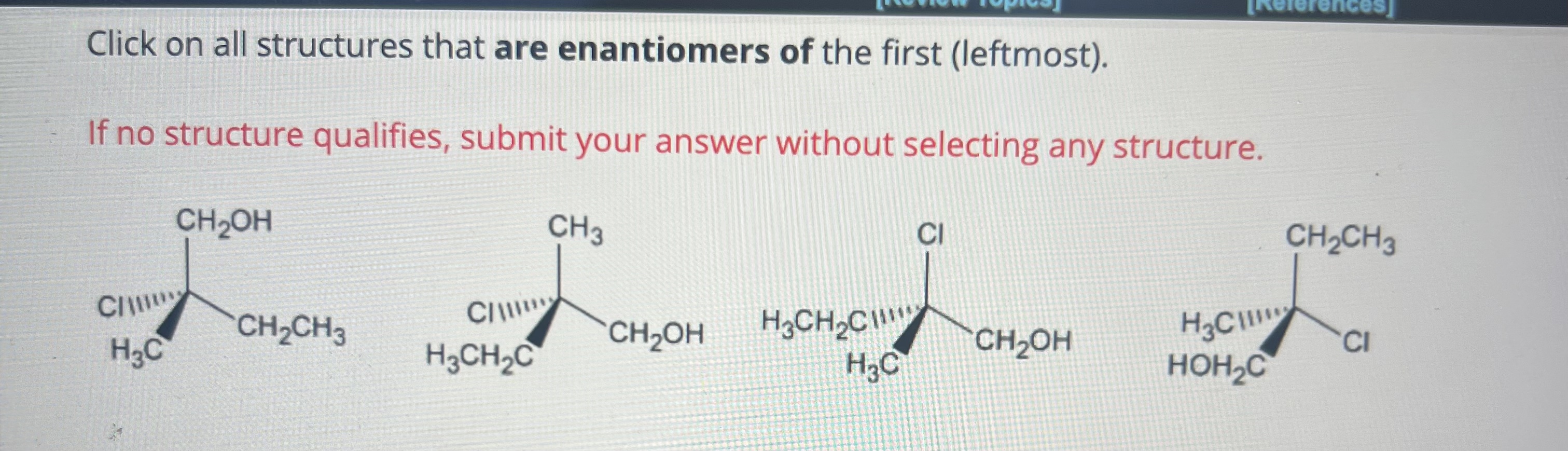 Solved Click on all structures that are enantiomers of the | Chegg.com
