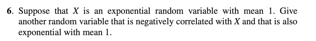 Solved 6. Suppose that X is an exponential random variable | Chegg.com