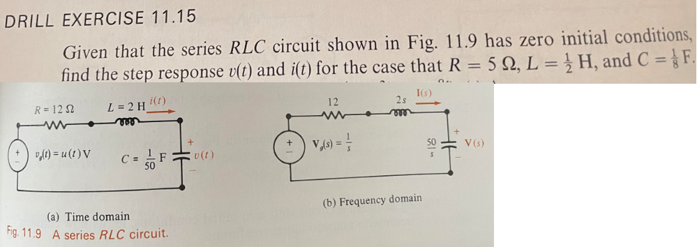 Solved DRILL EXERCISE 11.15 Given that the series RLC | Chegg.com