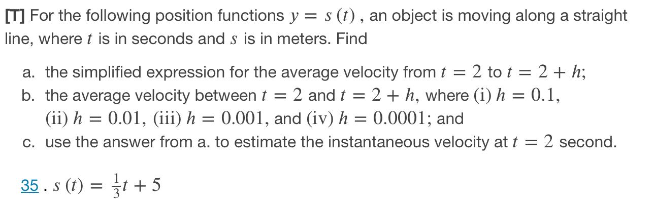 Solved [T] For the following position functions y = s(t), an | Chegg.com