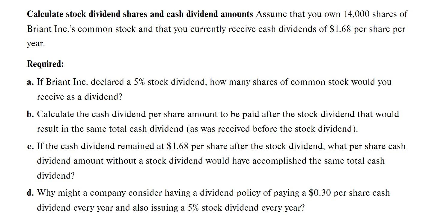 Solved Calculate stock dividend shares and cash dividend | Chegg.com