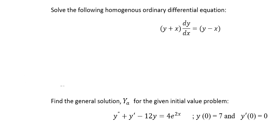 Solved Solve the following homogenous ordinary differential | Chegg.com