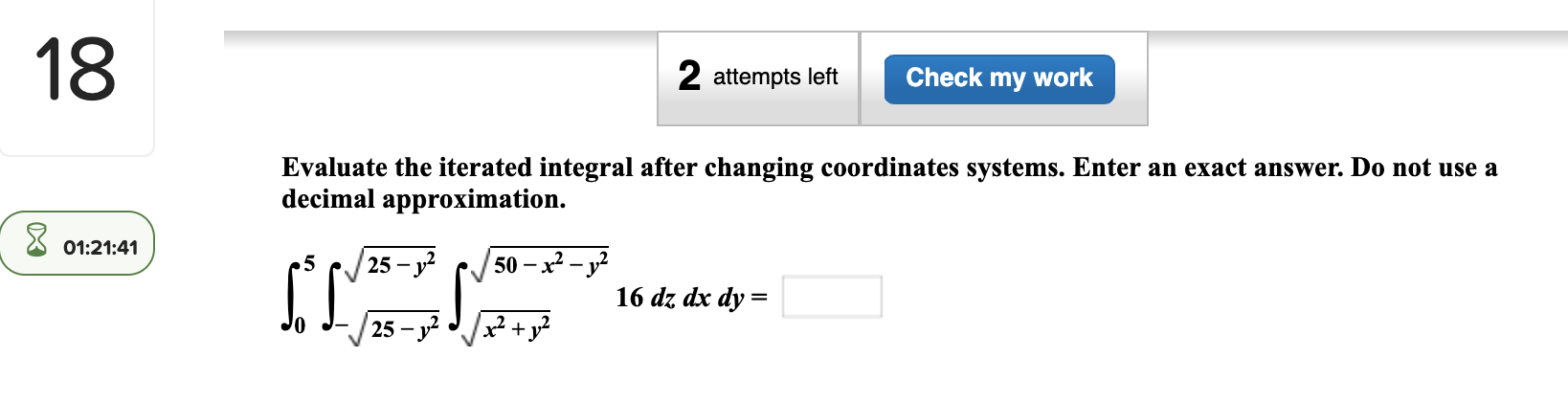 Solved Evaluate the iterated integral after changing | Chegg.com