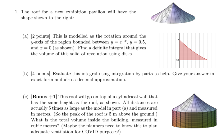 Solved 1. The roof for a new exhibition pavilion will have | Chegg.com