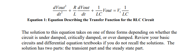 Solved dt2d Vout 2+LRdtd Vout +LC1 Vout =V1LC1 Equation 1: | Chegg.com