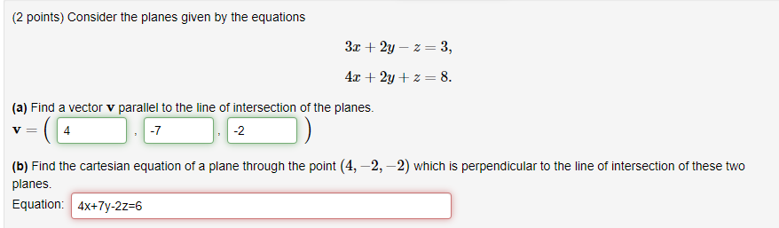 Solved (2 points) Consider the planes given by the equations | Chegg.com