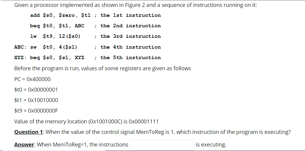 Solved Given a processor implemented as shown in Figure 2 | Chegg.com