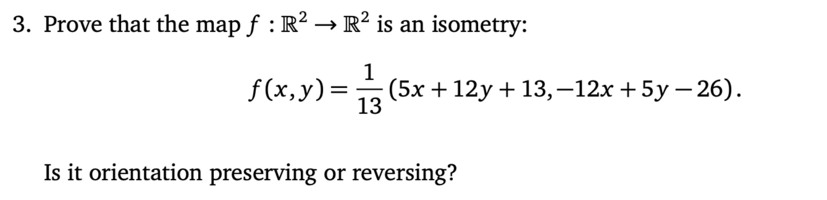 Solved Prove that the map f:R2→R2 ﻿is an | Chegg.com