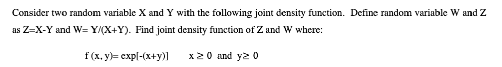 Solved Consider two random variable X and Y with the | Chegg.com