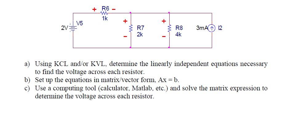 a) Using KCL and/or KVL, determine the linearly | Chegg.com
