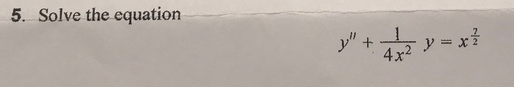 Solved 5. Solve the equation 4x2 | Chegg.com