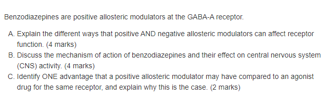 Solved Benzodiazepines are positive allosteric modulators at | Chegg.com