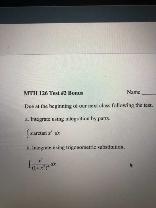 Solved Name MTH 126 Test #2 Bonus Due at the beginning of | Chegg.com