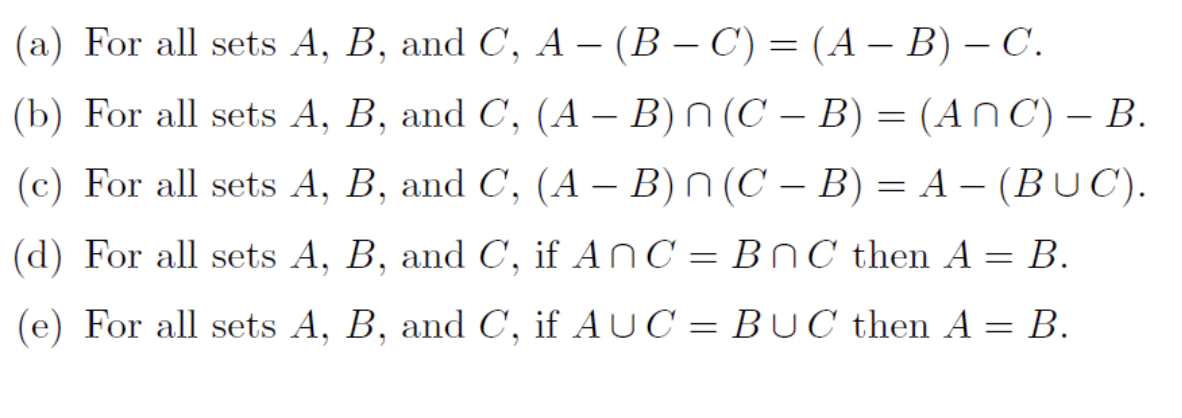 Solved (a) For all sets A, B, and C, A - (B - C) = (A - B) - | Chegg.com