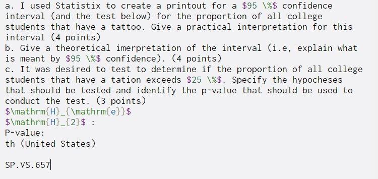 Solved a. I used Statistix to create a printout for a $95 %$ | Chegg.com