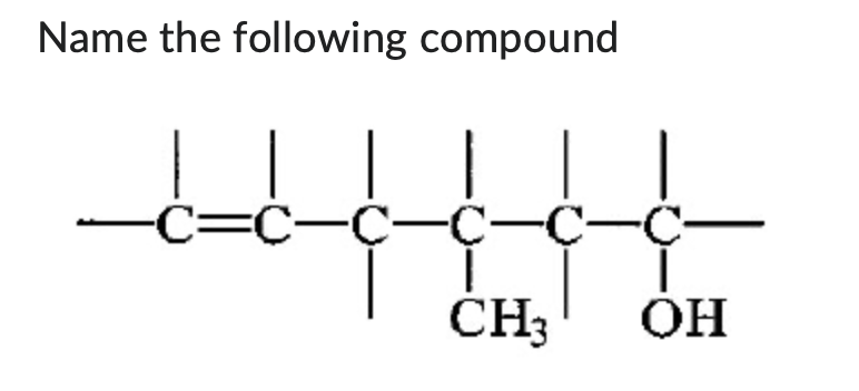 Solved Name the following compound | Chegg.com