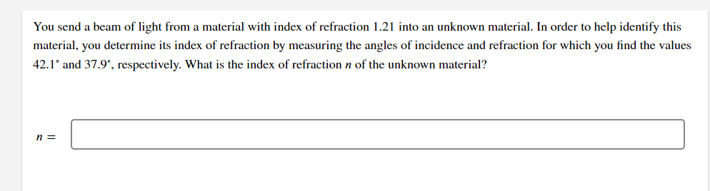 Solved You send a beam of light from a material with index | Chegg.com