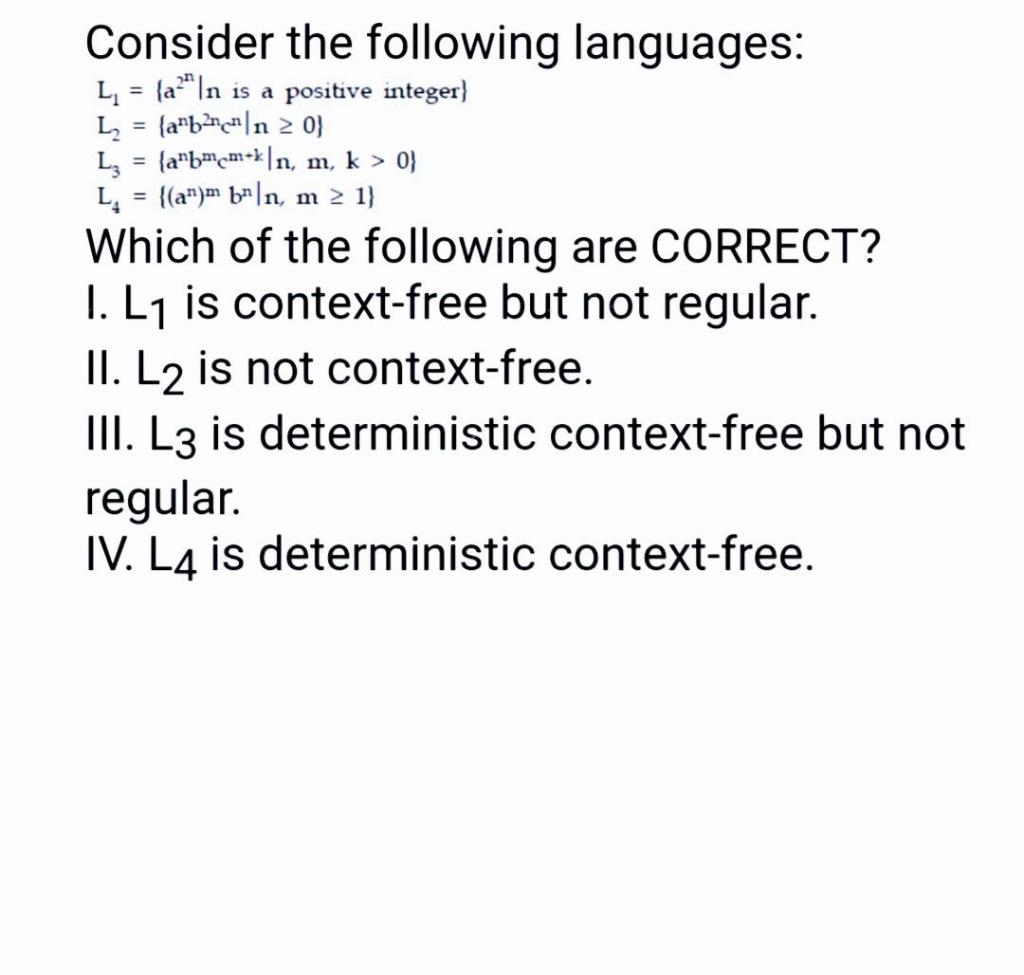 Solved = , Consider the following languages: L; = {a?"In is | Chegg.com