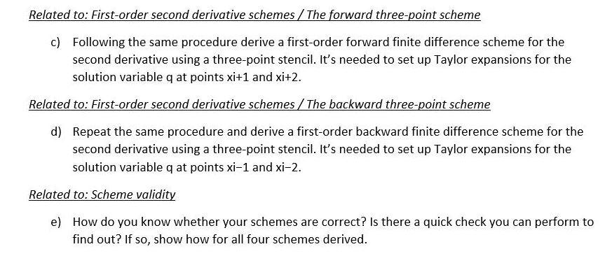Solved Related to: First-order second derivative schemes / | Chegg.com