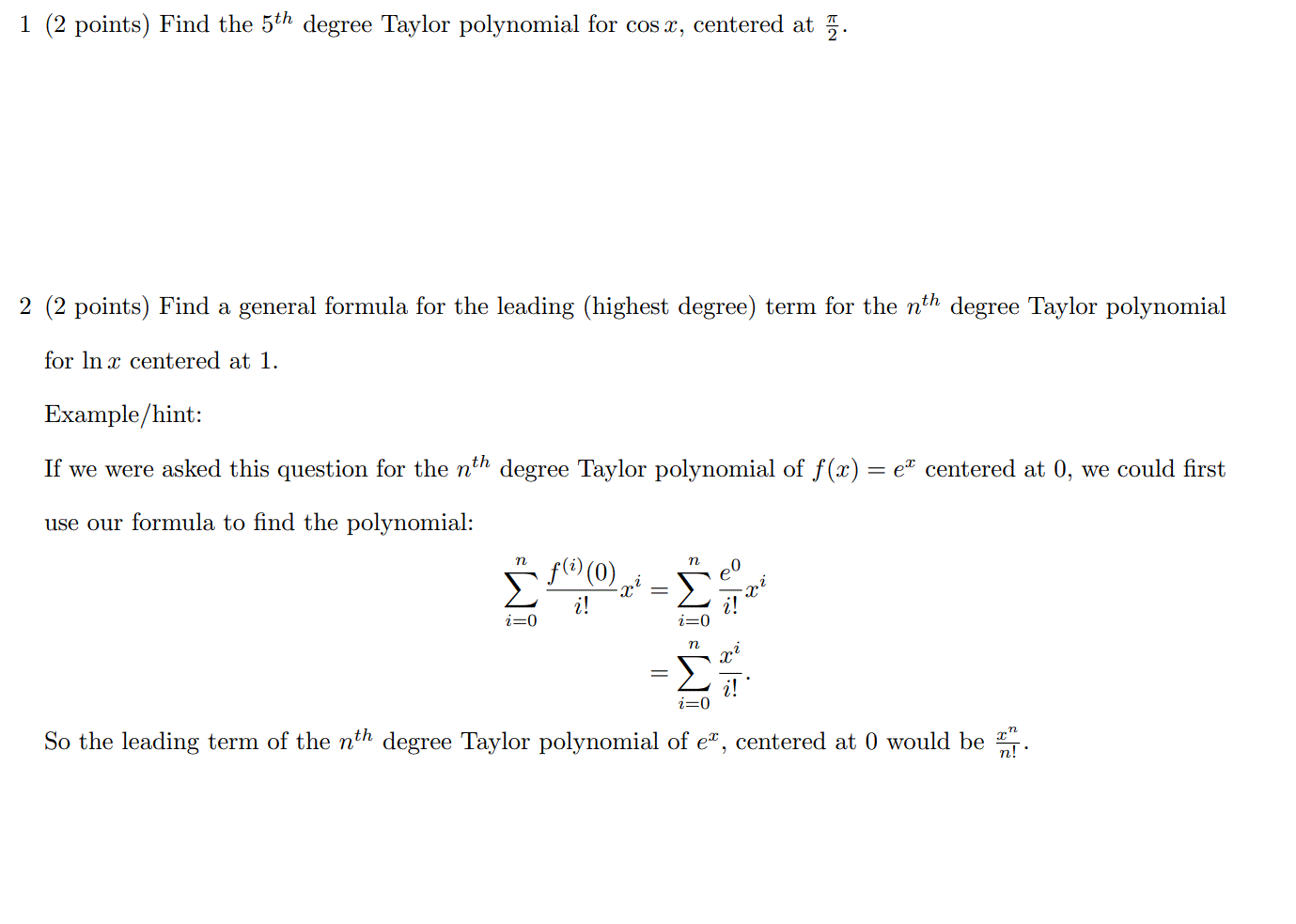 Solved 1 (2 points) Find the 5th degree Taylor polynomial | Chegg.com