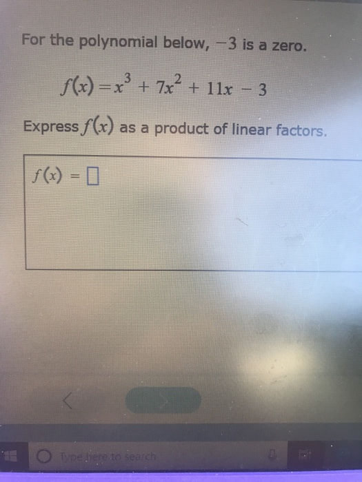Solved For the polynomial below,-3 is a zero. f(x)=x3 + 7x2 | Chegg.com