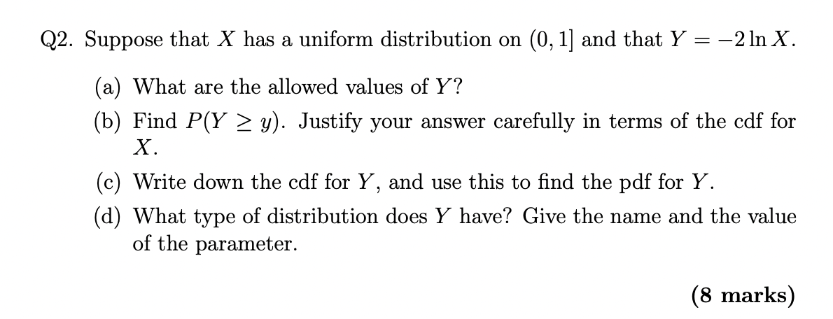 Solved Q2. Suppose that X has a uniform distribution on | Chegg.com