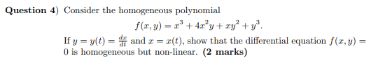 Solved Question 4) Consider the homogeneous polynomial | Chegg.com