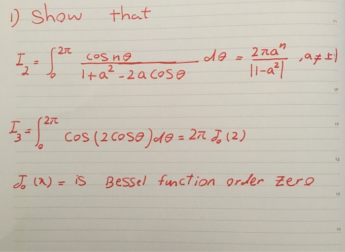 Solved Show that I_2 = integral^2 pi _0 cos n theta/1 + a^2 | Chegg.com