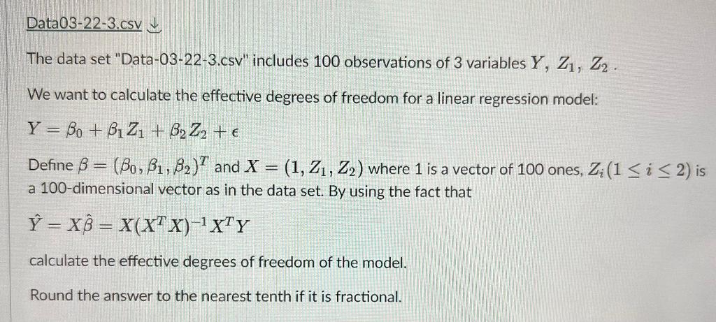 Solved The data set "Data-03-22-3.csv" includes 100 | Chegg.com