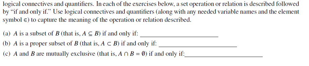 Solved logical connectives and quantifiers. In each of the | Chegg.com