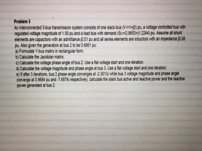 Solved Problem 3 An interconnected 3-bus transmisson system | Chegg.com