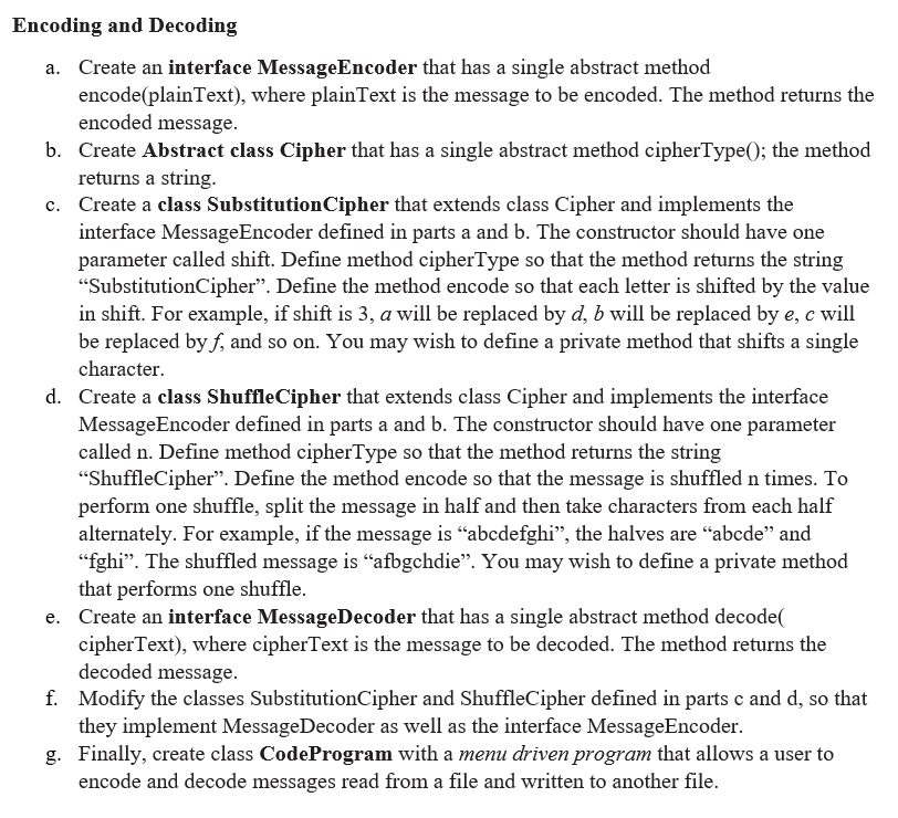 Solved Encoding and Decoding a. Create an interface | Chegg.com