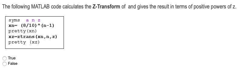 Solved The Following Matlab Code Calculates The Z Transform 5351