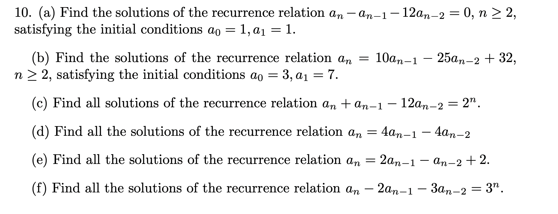 Solved 10. (a) Find the solutions of the recurrence relation | Chegg.com
