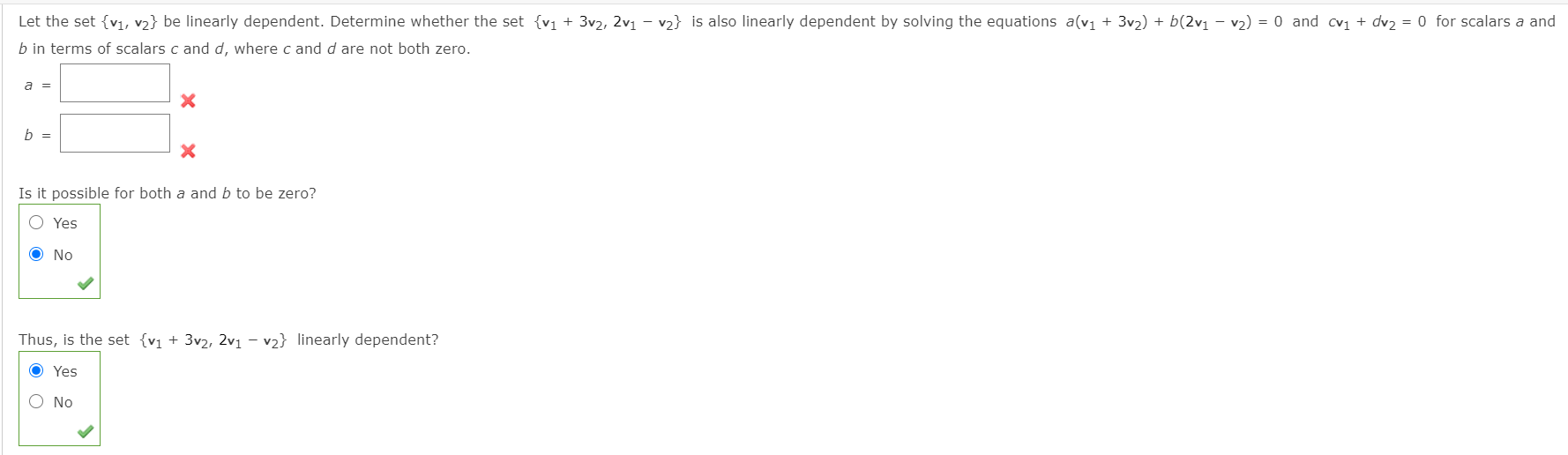 Solved Let the set {v1, v2} be linearly dependent. Determine | Chegg.com