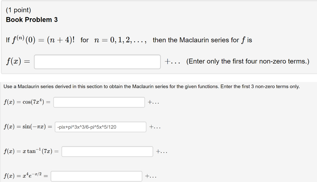 Solved (1 point) Book Problem 3 f(n)(0) (n4)for n = | Chegg.com