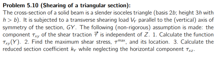 Solved Problem 5.10 (Shearing of a triangular section): The | Chegg.com