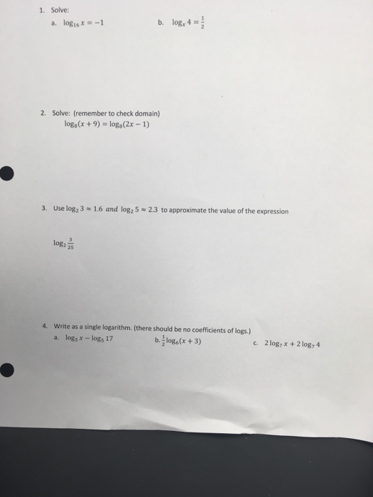 Solved Solve: log_16 x = -1 log_x 4 = 1/2 solve: | Chegg.com